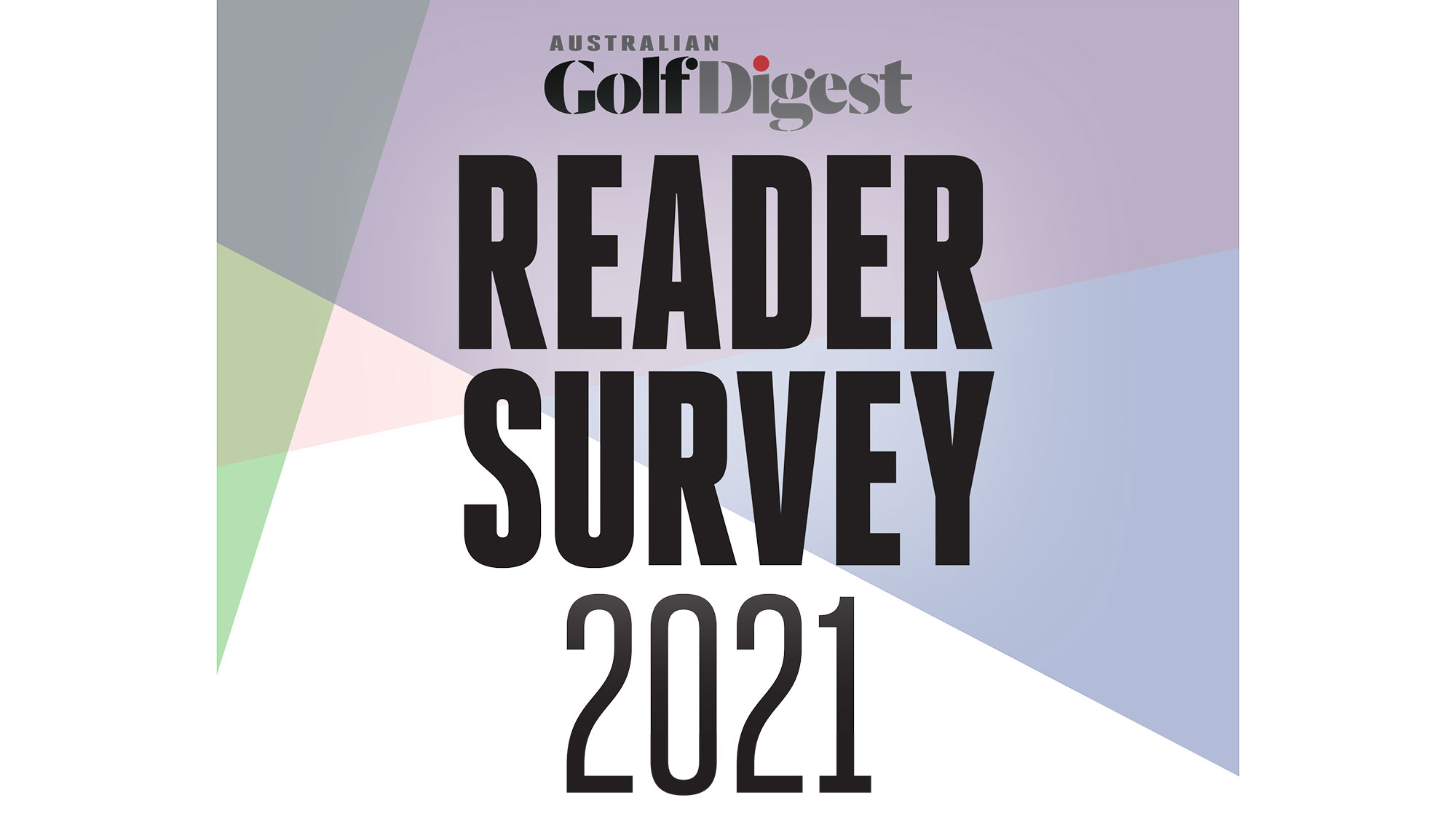 Reader survey 2021 - Australian Golf Digest